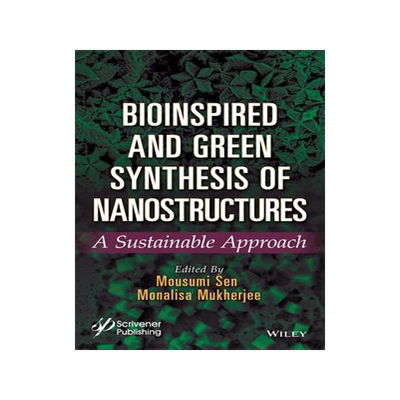 [预订]Bioinspired And Green Synthesis Of Nanostructures 9781394174461