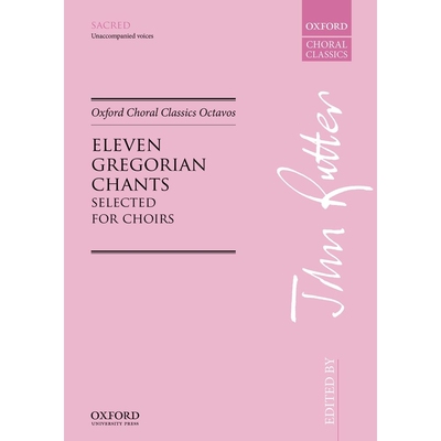 预订 Eleven Gregorian Chants 十一首格里高里讚美詩（上聲）: 9780193417809