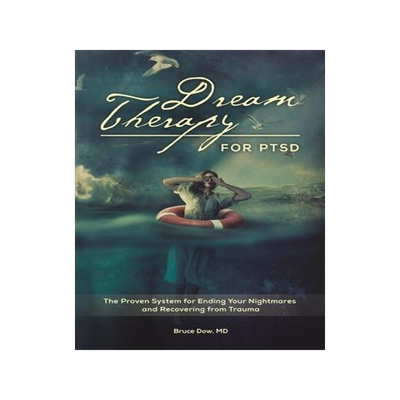 [预订]Dream Therapy for PTSD: The Proven System for Ending Your Nightmares and Recovering from Trauma 9781440837401