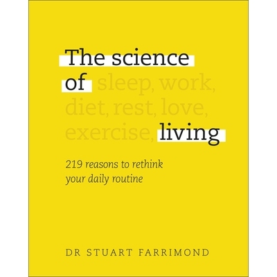 预订 The Science of Living: 219 reasons to rethink your daily routine 科学的生活: 9780241387375