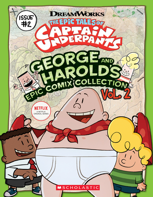【预订】George and Harold’s Epic Comix Collection Vol. 2 (the Epic Tales of Captain Underpants Tv), 2