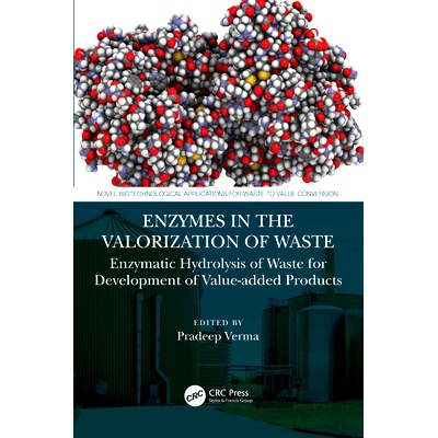 预订 Enzymes in the Valorization of Waste: Enzymatic Hydrolysis of Waste for Development of Value-added Products: 978103