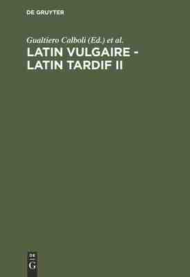 【预订】Latin vulgaire - latin tardif II 9783484503014