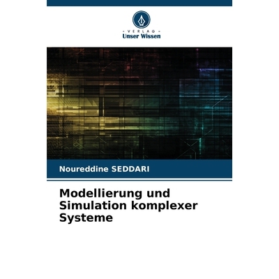 预订 Modellierung und Simulation komplexer Systeme: DE: 9786209171925