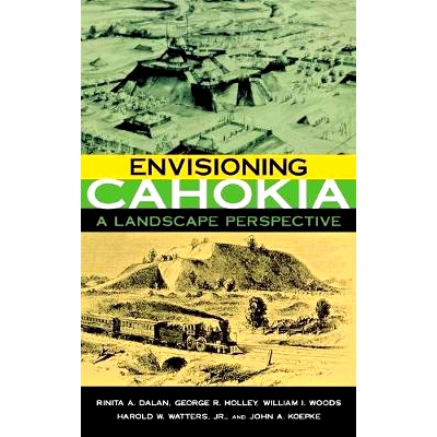 预订 Envisioning Cahokia: 9780875803029