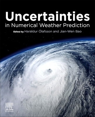 【预订】Uncertainties in Numerical Weather Prediction