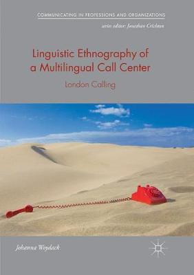【预订】Linguistic Ethnography of a Multilingual Call Center: London Calling