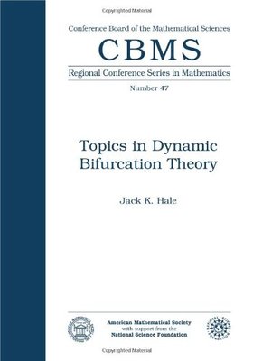 【预售】Topics in Dynamic Bifurcation Theory