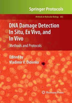 【预订】DNA Damage Detection In Situ, Ex Vivo, and In Vivo
