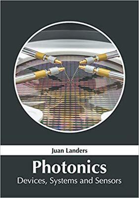 【预售】Photonics: Devices, Systems and Sensors