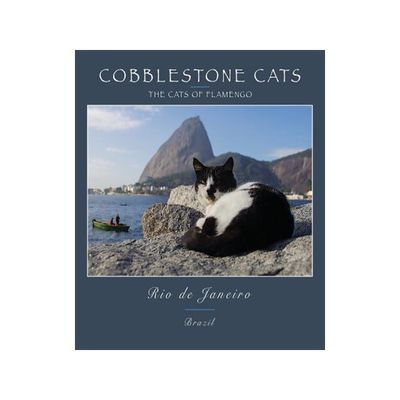 [预订]Cobblestone Cats - Rio de Janeiro: The Cats of Flamengo 9780991230044