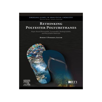 [预订]Rethinking Polyester Polyurethanes 9780323999823