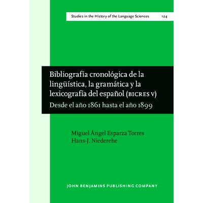 预订 Bibliografía cronológica de la lingüística, la gramática y la lexicografía del español (BICRES V). Desde el