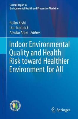 【预订】Indoor Environmental Quality and Health Risk toward Healthier Environment for All