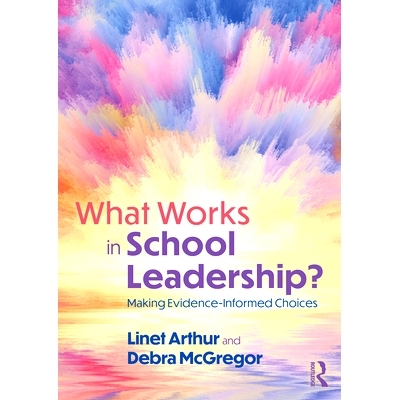 预订 What Works in School Leadership?: Making Evidence-Informed Choices 什么对*领导有效？做出循证选择: 9780367202729