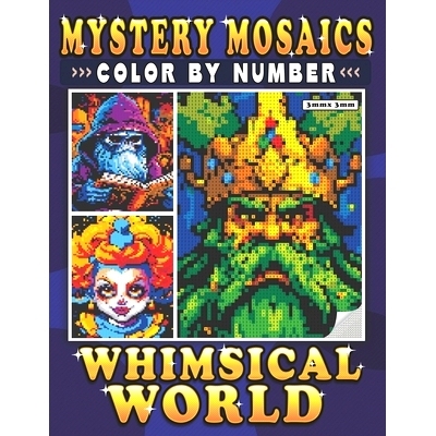 预订 Mystery Mosaics Color By Number Whimsical World: Pixel Art Power! Unveiling the Whimsy for Refreshing and Relaxatio