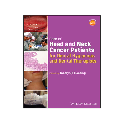 [预订]Care of Head and Neck Cancer Patients for Dental Hygienists and Dental Therapists