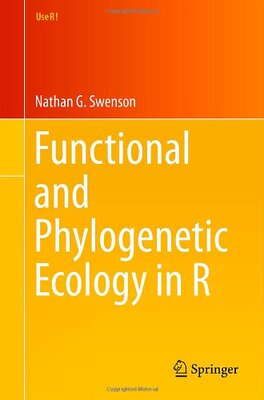 【预订】Functional and Phylogenetic Ecology in R