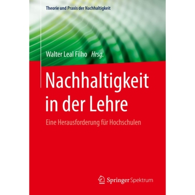 预订 Nachhaltigkeit in der Lehre Eine Herausforderung für Hochschulen 9783662563854