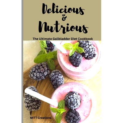 预订 Delicious & Nutritious: The Ultimate Gallbladder Diet Cookbook: 9798377977858