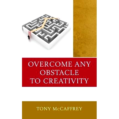 预订 Overcome Any Obstacle to Creativity 克服创造力的任何障碍: 9781475834642