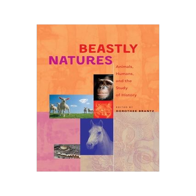 [预订]Beastly Natures 9780813946429