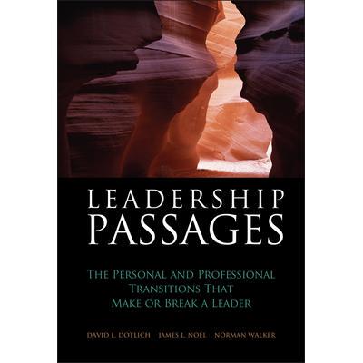 Leadership Passages领导通途：决定领导成败的人员与专业转变: 9780787974275