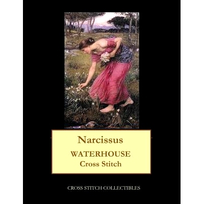 预订 Narcissus: Waterhouse cross stitch pattern: 9781548559656