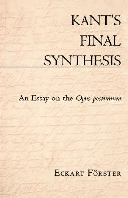 预订 【】Kant’s Final Synthesis 9780674009813