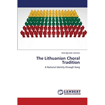 预订 The Lithuanian Choral Tradition: 9783659535895