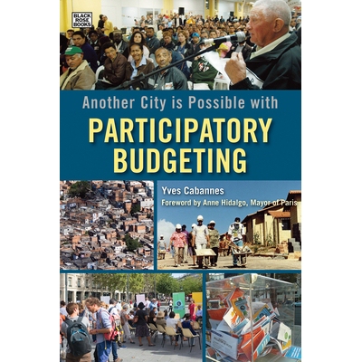 预订 Another City Is Possible with Participatory Budgeting 参与式预算可以使另一个城市成为可能: 9781551646909