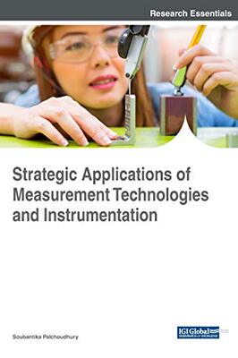 【预订】Strategic Applications Of Measurement Technologies And Instrumentation