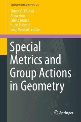 【预订】Special Metrics and Group Actions in...