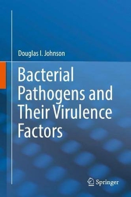 【预订】Bacterial Pathogens and Their Virule...