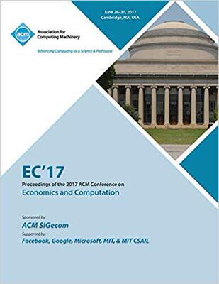 【预售】Economics and Computation. Acm Confe...