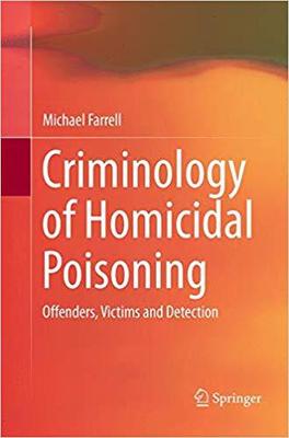 【预售】Criminology of Homicidal Poisoning: ...