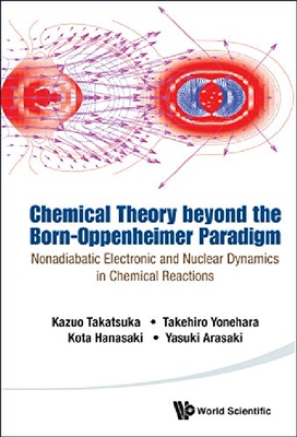 【预订】Chemical Theory Beyond the Born-Oppe...