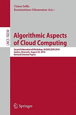 【预订】Algorithmic Aspects of Cloud Computi...