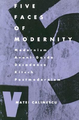 【预订】Five Faces of Modernity-Pa