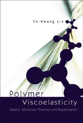 【预订】Polymer VIscoelasticity