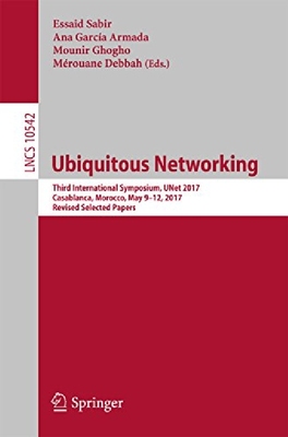 【预订】Ubiquitous Networking: Third Interna...