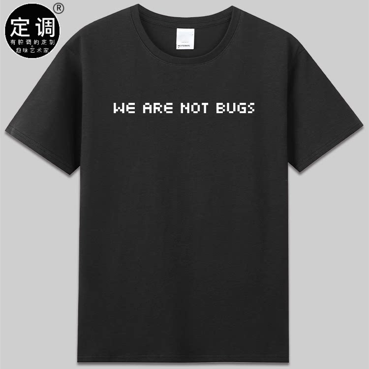 you are bugs we are not网飞netflix三体你们都是虫子cos衣服T恤