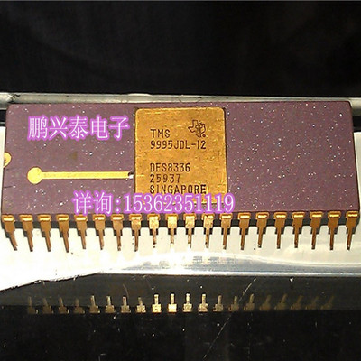 TMS9995JDL-12  镀金陶瓷封装 微处理器CPU 直插40针脚 质量保用