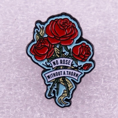 no rose without a thorn Beautiful red rose Pins, badges