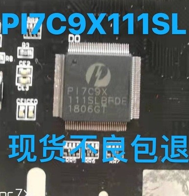 PI7C9X111SLBFDE PI7C9X111SL QFP-128现货可直拍正品质量保证