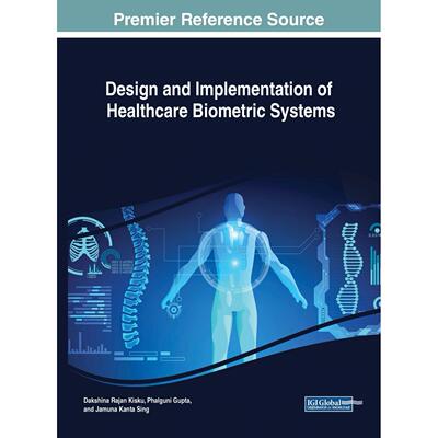 【预售 按需印刷】英文原版医疗生物识别系统的设计与实施Design and Implementation of Healthcare Biometric Systems原装进口正