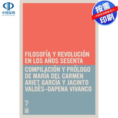【预售 按需印刷】英文原版  六十年代的哲学与革命 Filosof a y Revoluci n en los a os sesenta 原版进口正版书籍