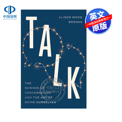 预售英文原版 谈话：交流的科学与做自己的艺术 Talk The Science of Conversation and the Art of Being Ourselves