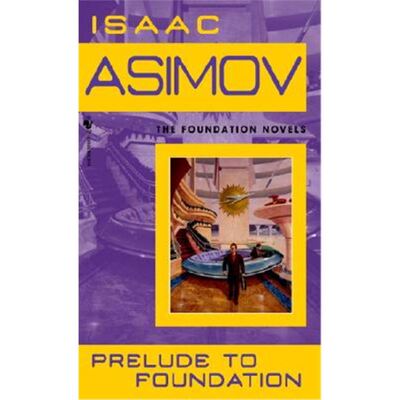 英文原版 银河帝国 基地前奏 Prelude to Foundation 艾西莫夫科幻小说 进口书籍正版