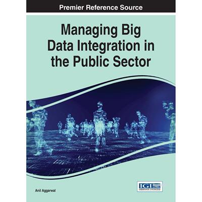 【预售 按需印刷】英文原版在公共部门管理大数据集成Managing Big Data Integration in the Public Sector原装进口正版书籍